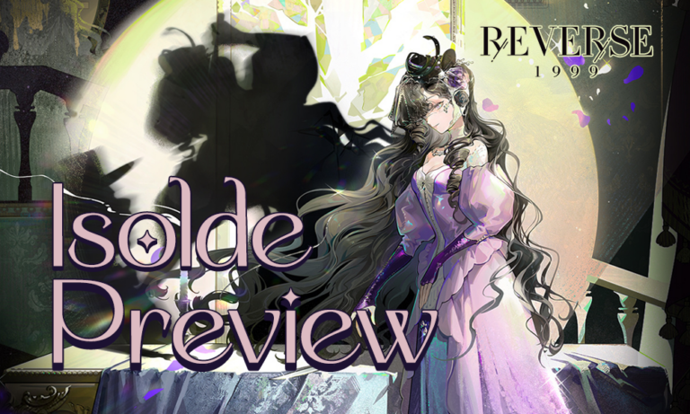 Reverse: 1999 - Isolde Preview - Prydwen Institute Blog